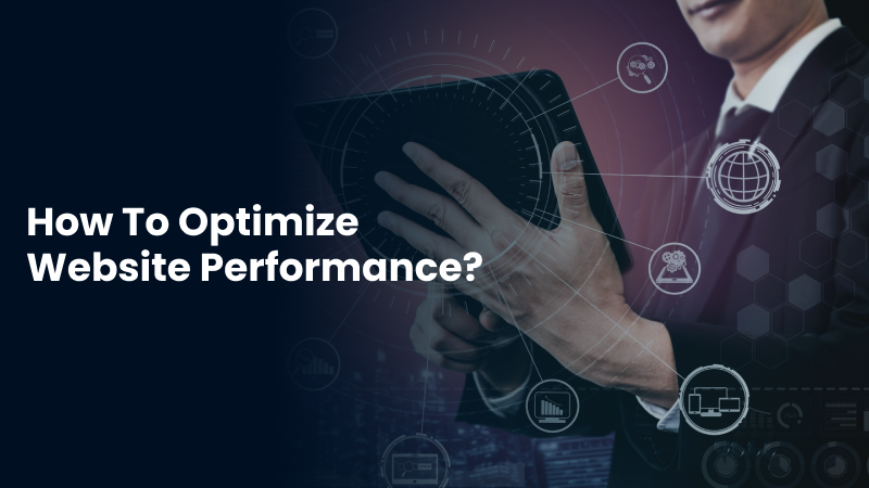 How To Optimize Website Performance