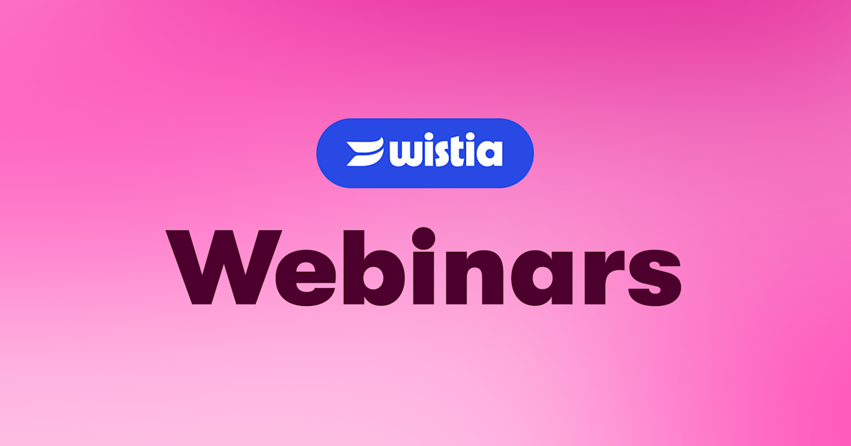Wistia's All-in-One Webinar Software for Marketers and Brands | Wistia