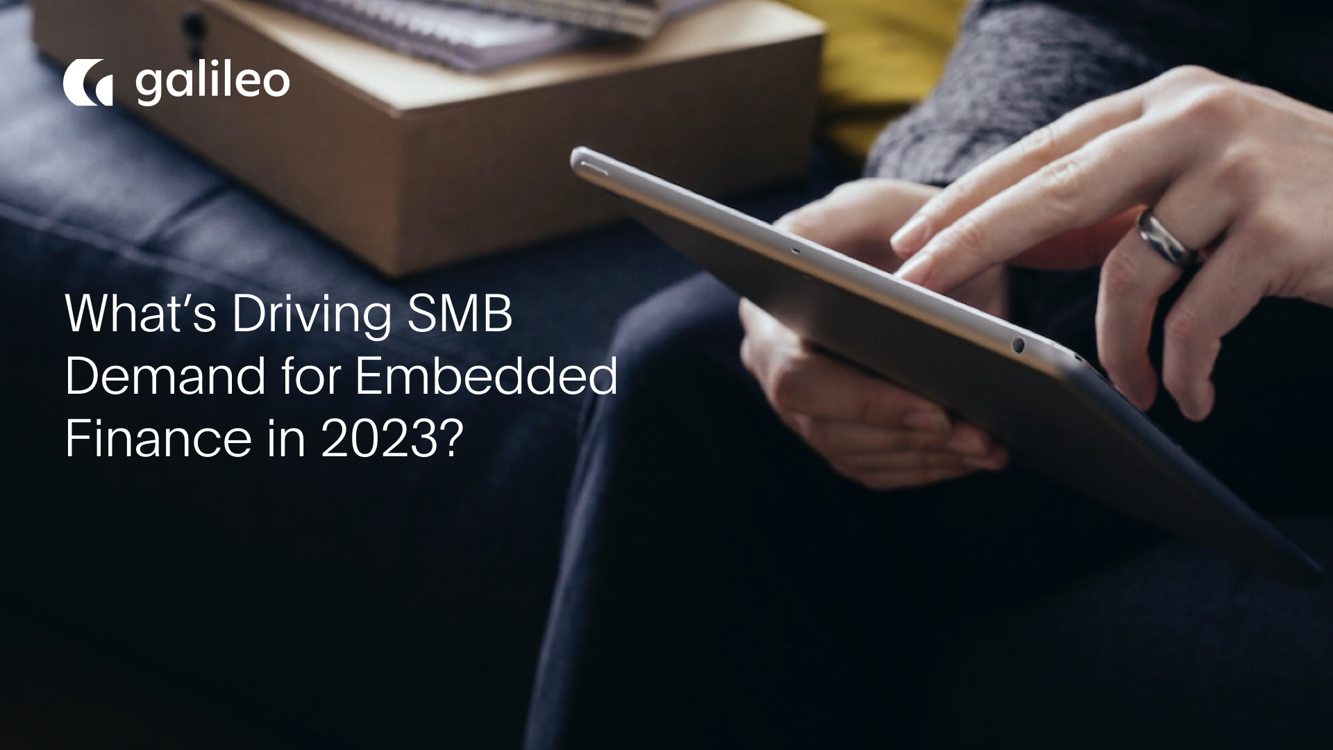 What’s Driving SMB Demand for Embedded Finance in 2023?