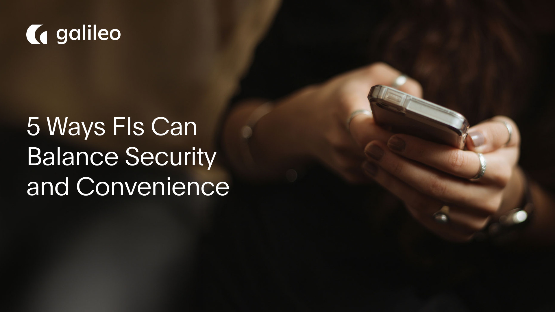 5 Ways FIs Can Balance Security and Convenience