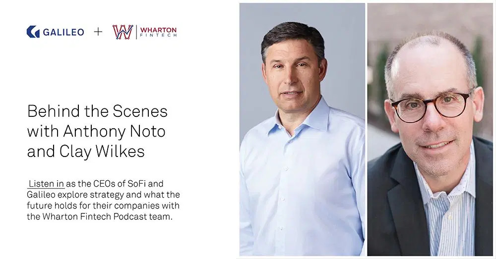 Behind the Scenes with SoFi and Galileo CEOs