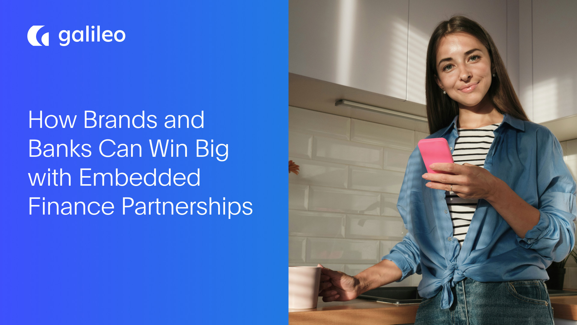 How Brands and Banks Can Win Big with Embedded Finance Partnerships