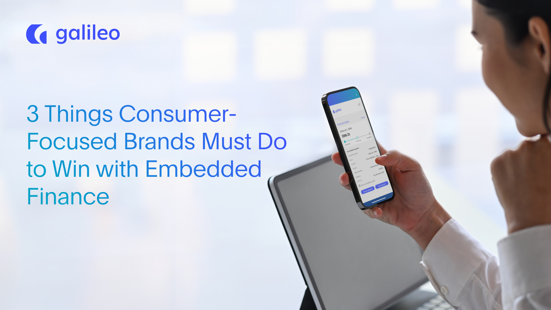 3 Things Consumer-Focused Brands Must Do to Win with Embedded Finance