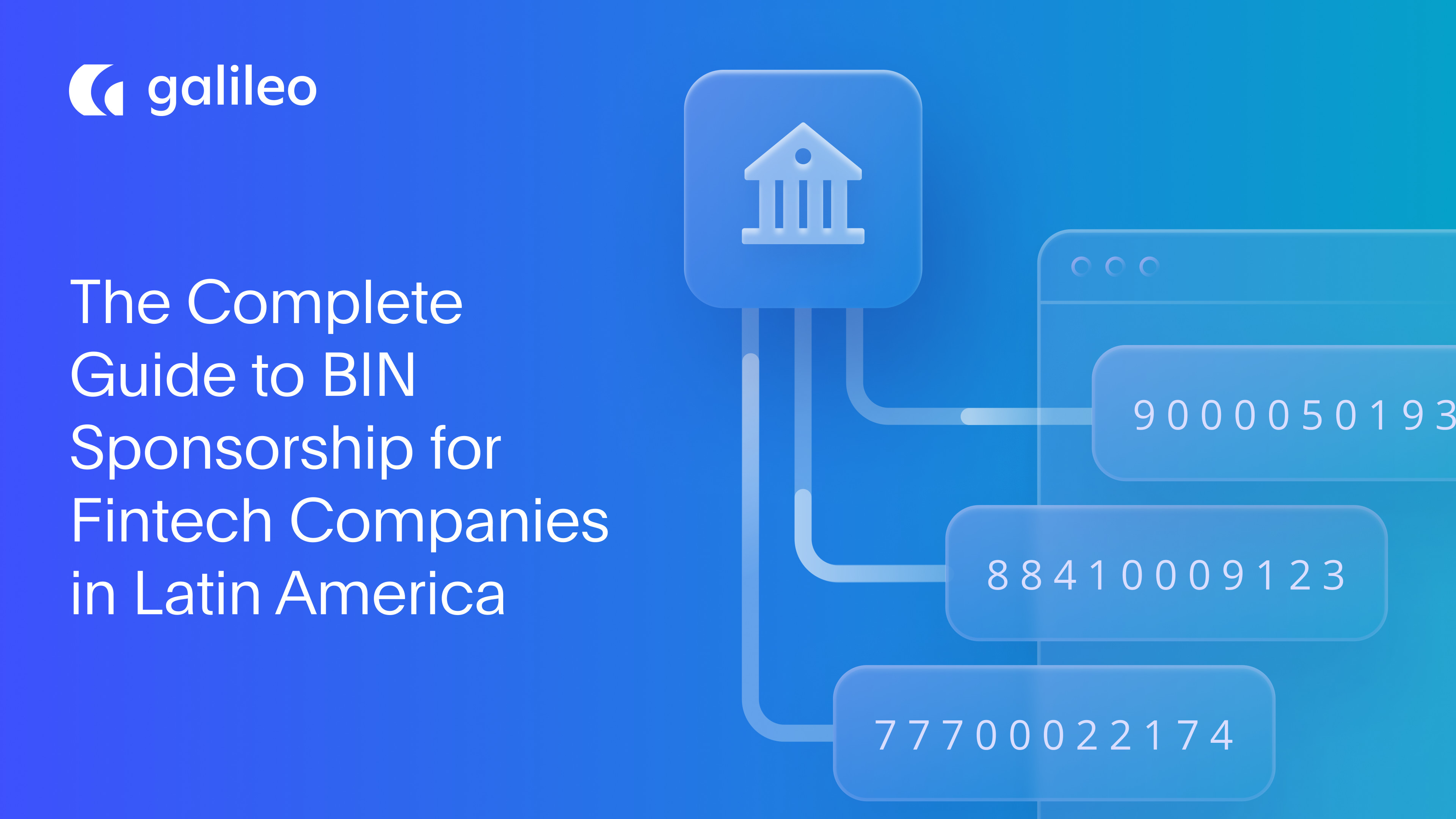 The Complete Guide to BIN Sponsorship for Fintech Companies in Latin America