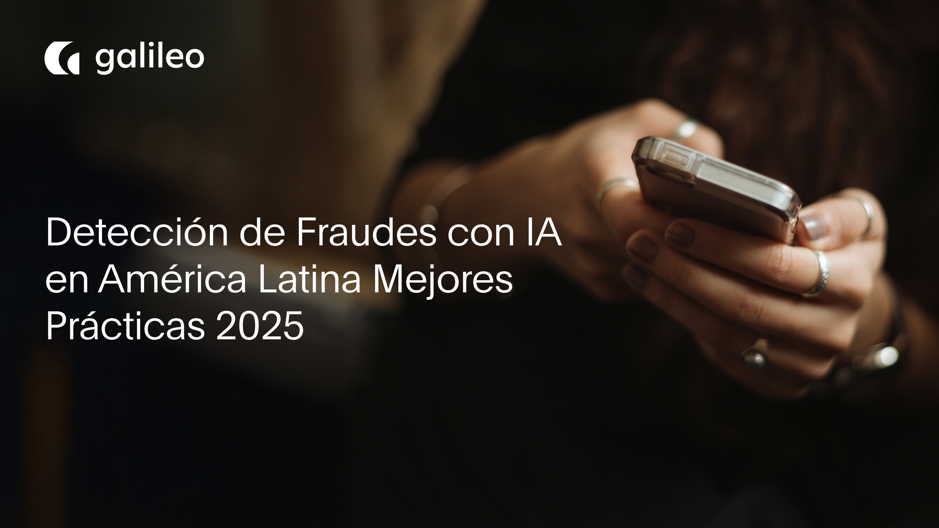 Detección de Fraudes con IA en América Latina Mejores Prácticas 2025