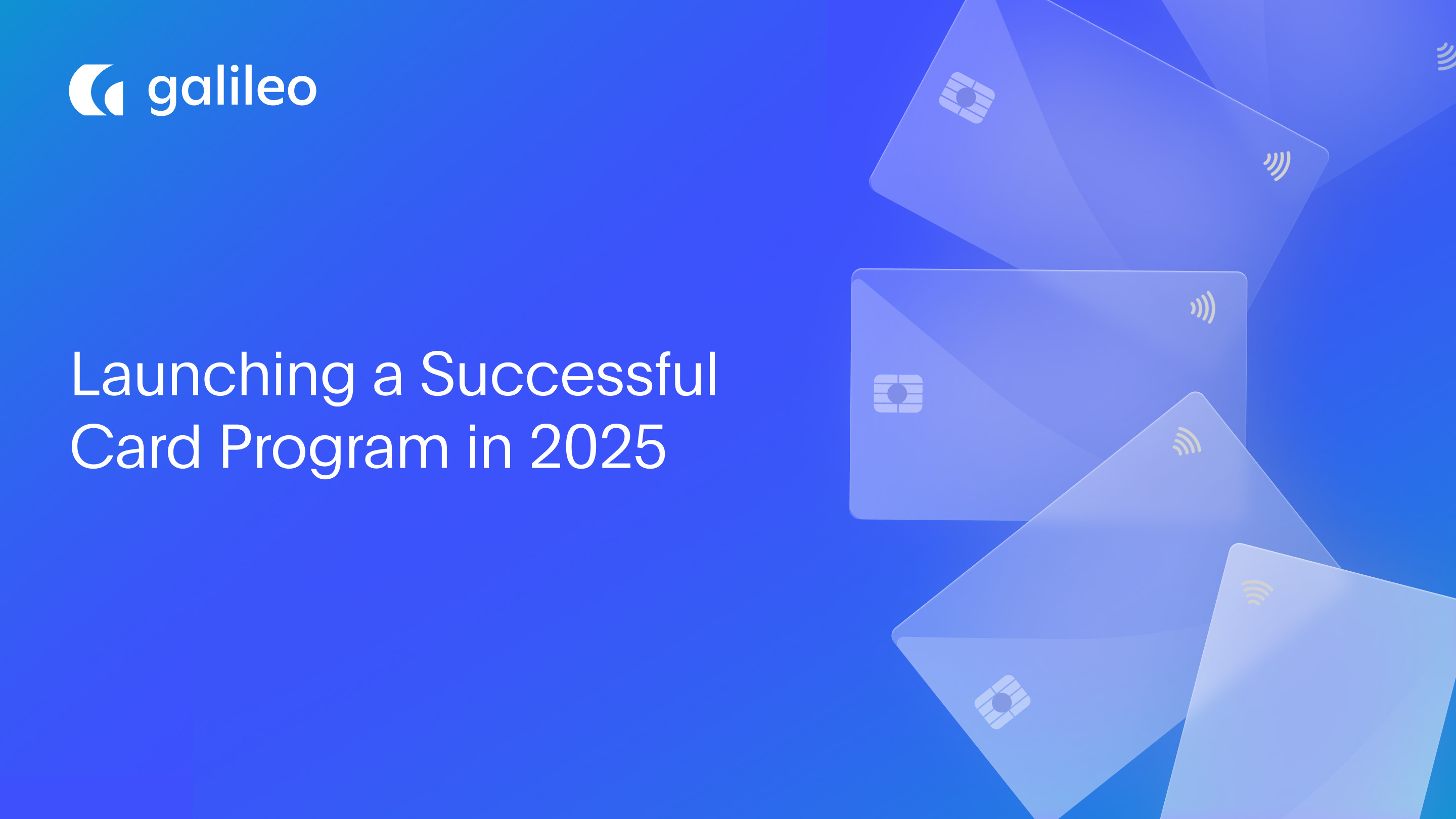 Launching a Successful Card Program in 2025