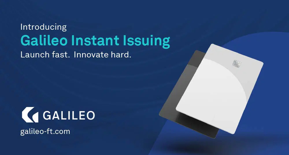 Galileo Launches Galileo Instant Issuing