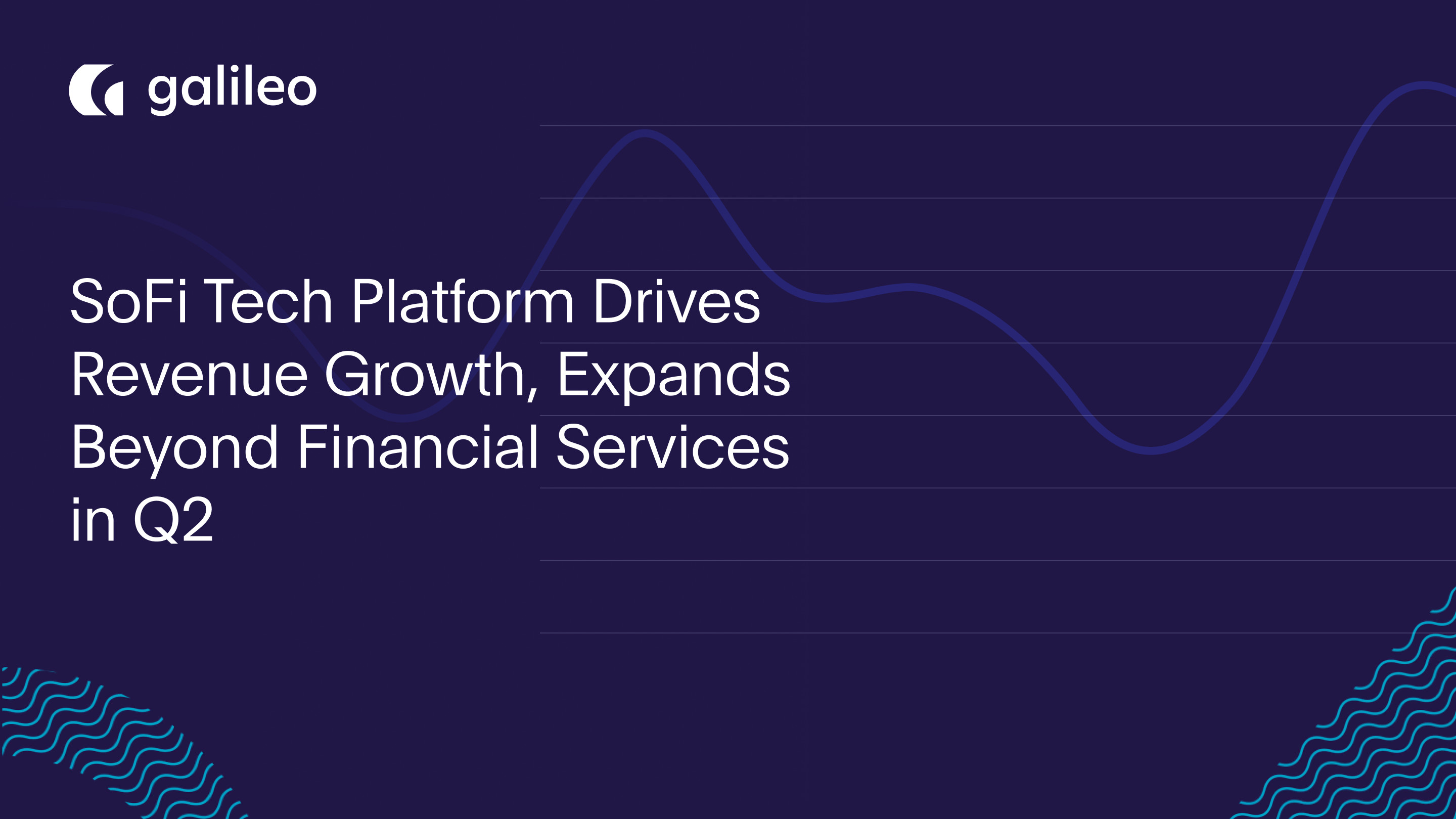 SoFi Tech Platform Drives Revenue Growth, Expands Beyond Financial ...