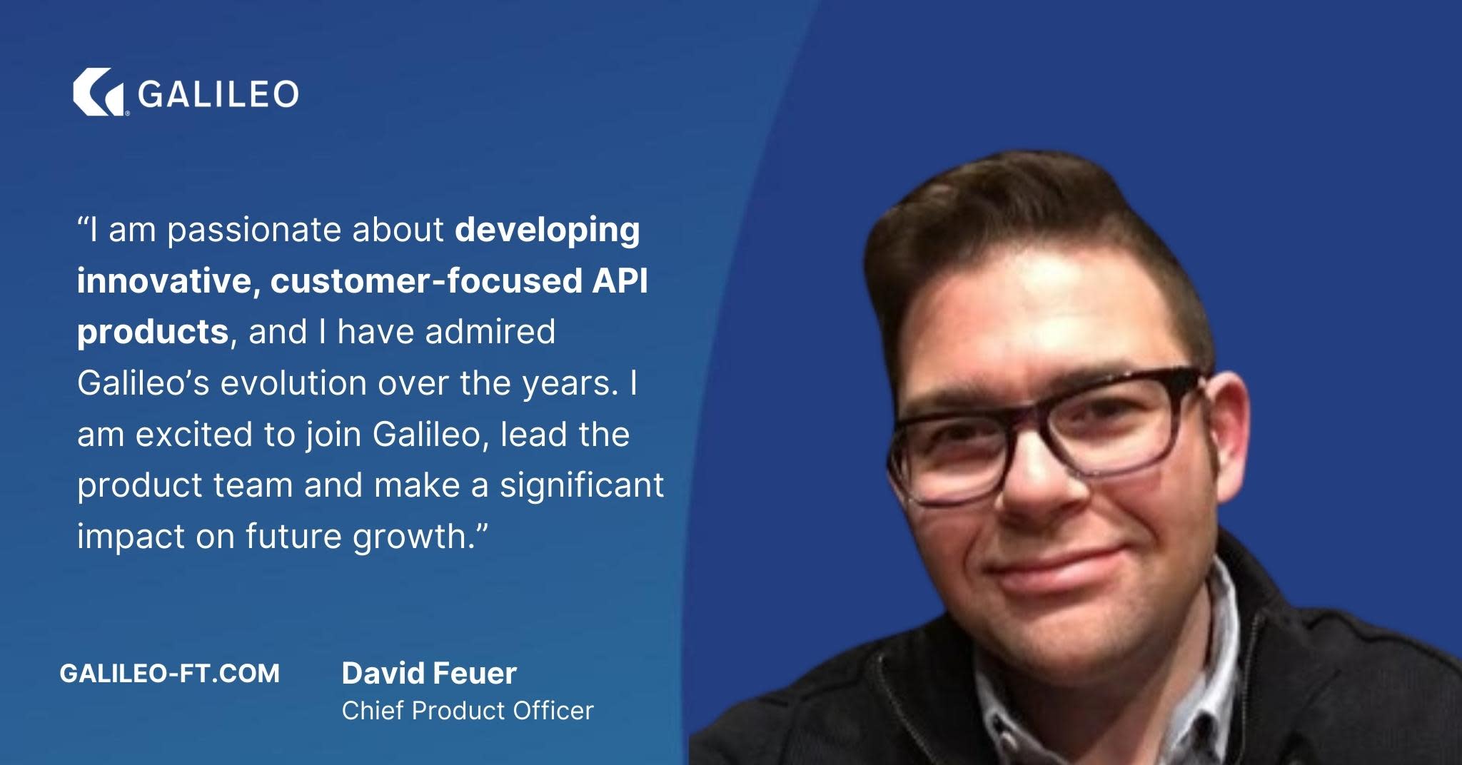 Galileo Appoints David Feuer as Chief Product Officer