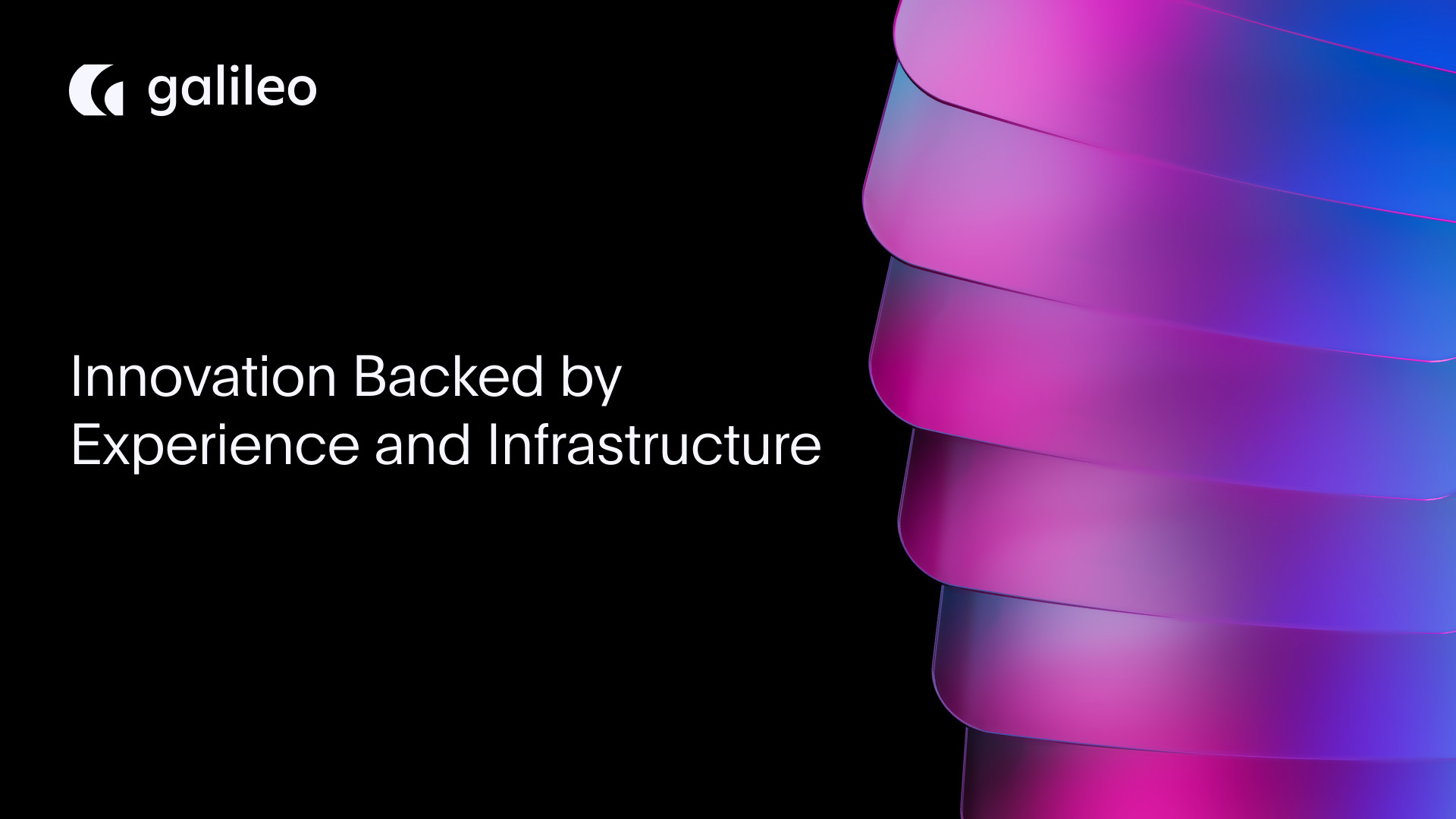 Innovation Backed by Experience and Infrastructure