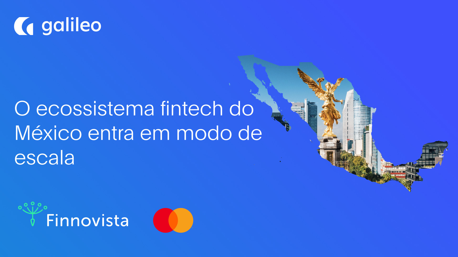 O ecossistema fintech do México entra em modo de escala