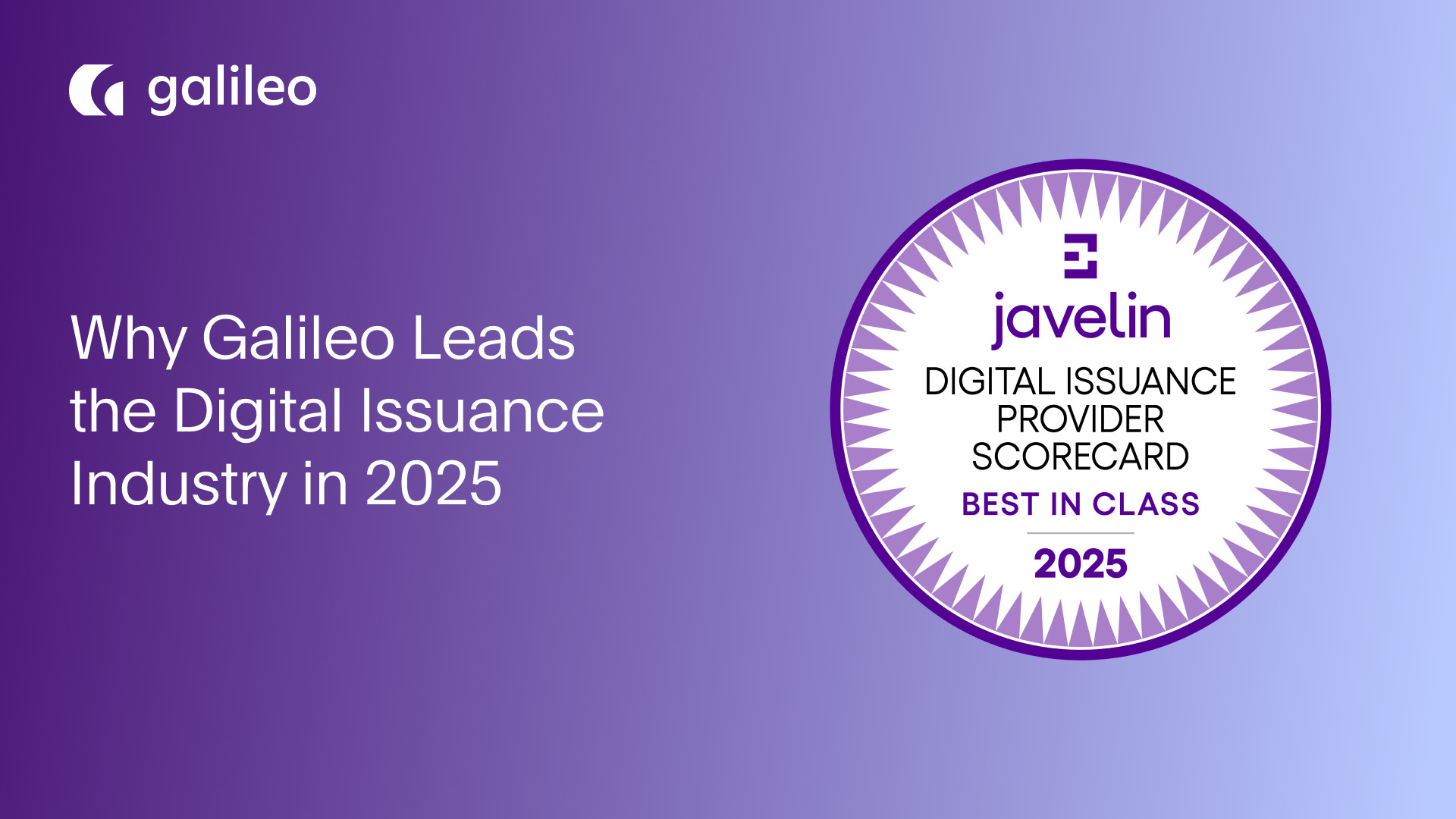 Why Galileo Leads the Digital Issuance Industry in 2025