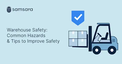 Warehouse Safety: Common Hazards & Tips to Improve Safety