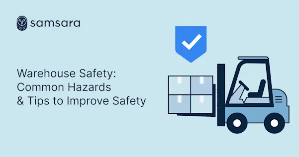 Warehouse Safety: Common Hazards & Tips to Improve Safety