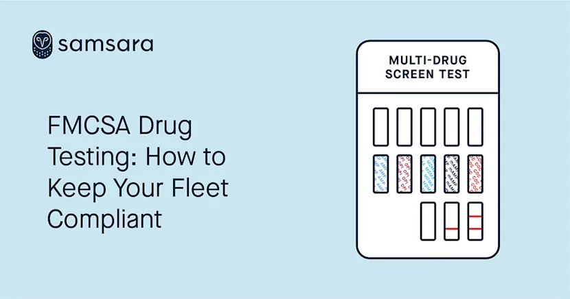 FMCSA Drug Testing: How to Keep Your Fleet Compliant