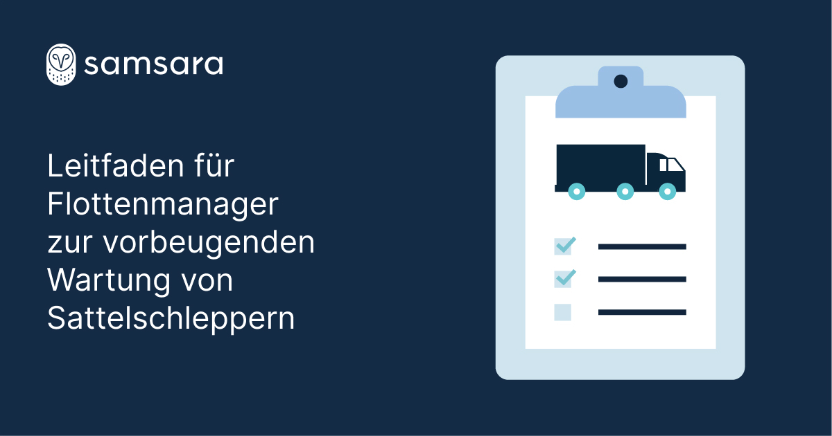 Vorbeugenden Wartung von Sattelschleppern (Flottenmanager)