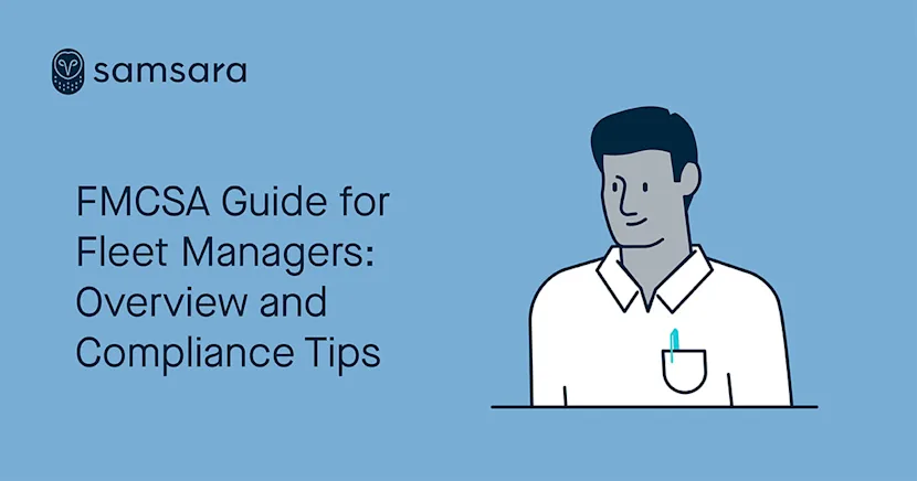 Telematics, Safety, Compliance, and Maintenance Guides - Samsara