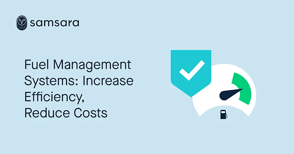 Fuel Management Systems: Increase Efficiency, Reduce Costs