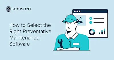 How to select the right preventative maintenance software
