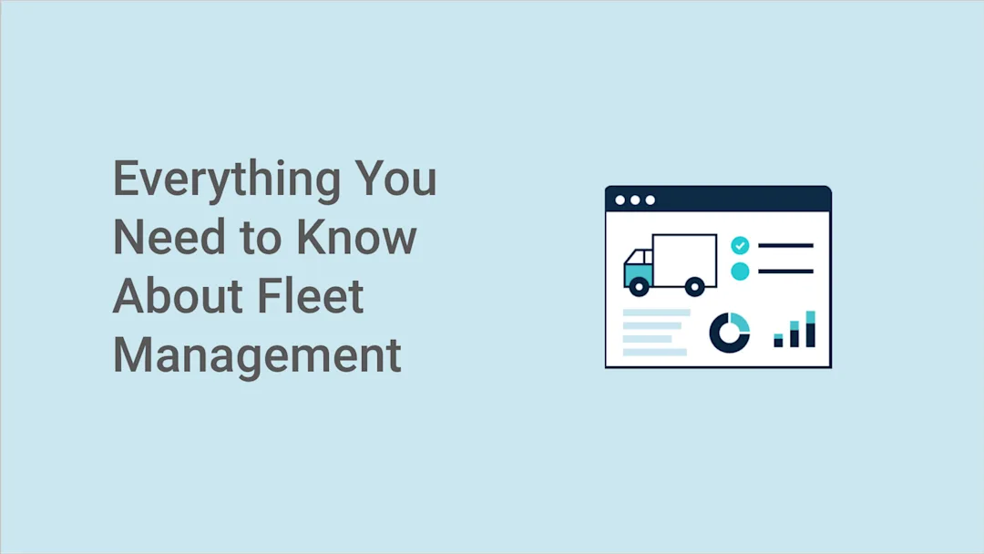 Everything you need to know about fleet management | Samsara