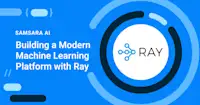 Building a Modern Machine Learning Platform with Ray