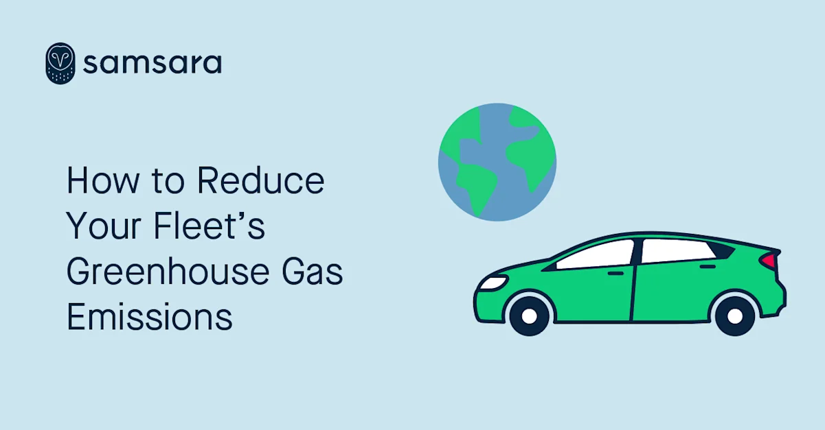How to Reduce Your Fleet’s Greenhouse Gas Emissions