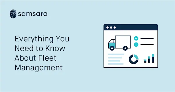 Everything You Need to Know About Fleet Management