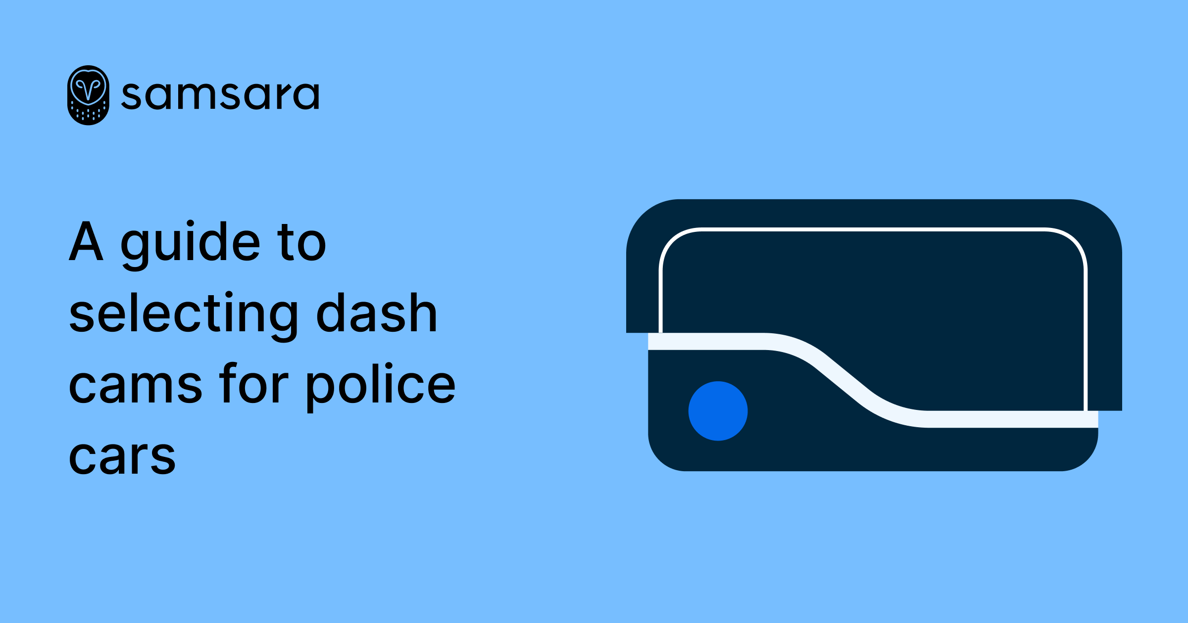 A guide to selecting dash cams for police cars