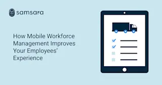 How mobile workforce management improves your employees’ experience