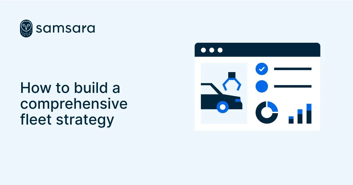 How to build a comprehensive fleet strategy