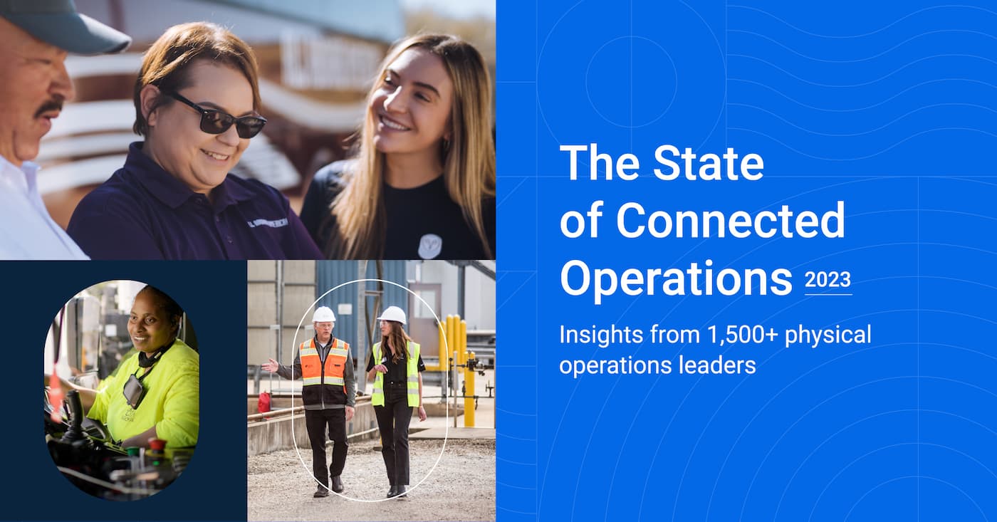 Introducing the 2023 State of Connected Operations Report