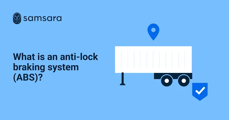What is an anti-lock braking system (ABS)? | Samsara