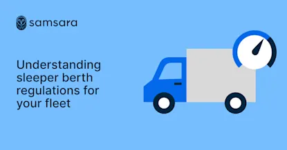 Sleeper berth regulations for your fleet l Samsara