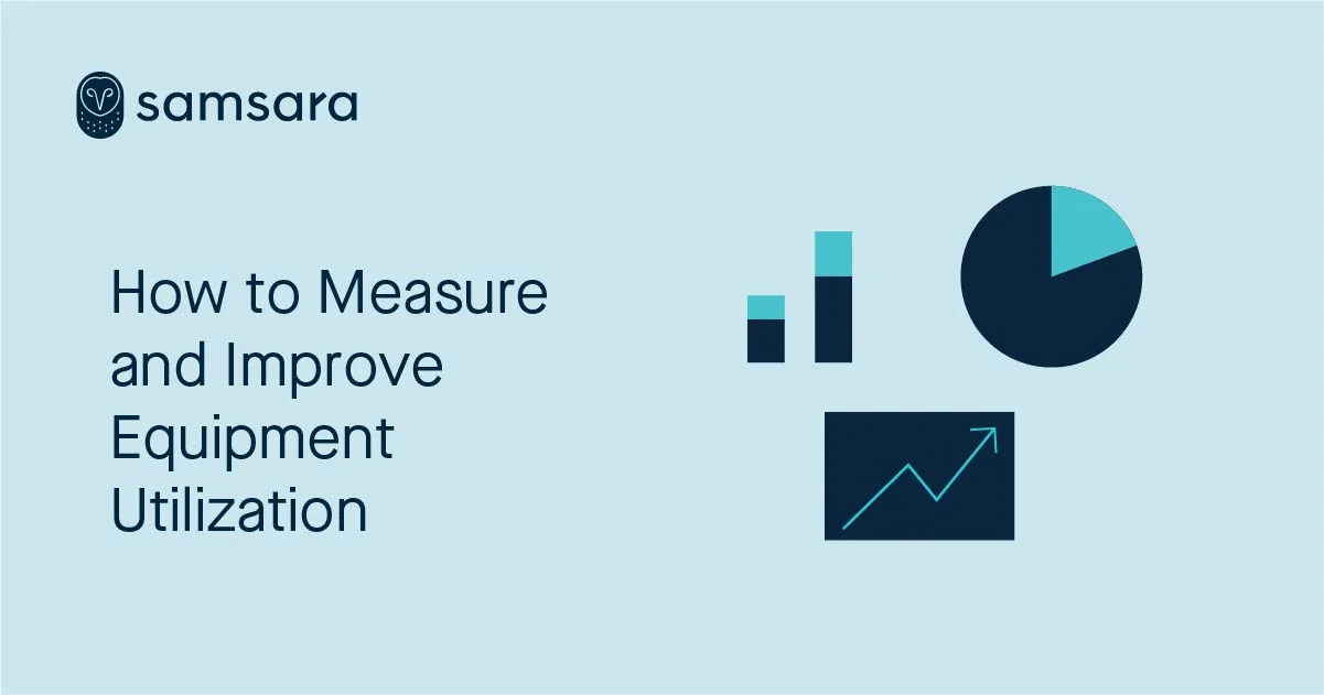 How to Measure and Improve Equipment Utilization
