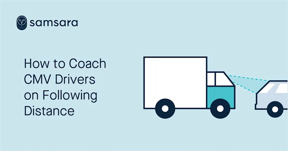 Following Distance: Coach CMV Drivers & Decrease Tailgating
