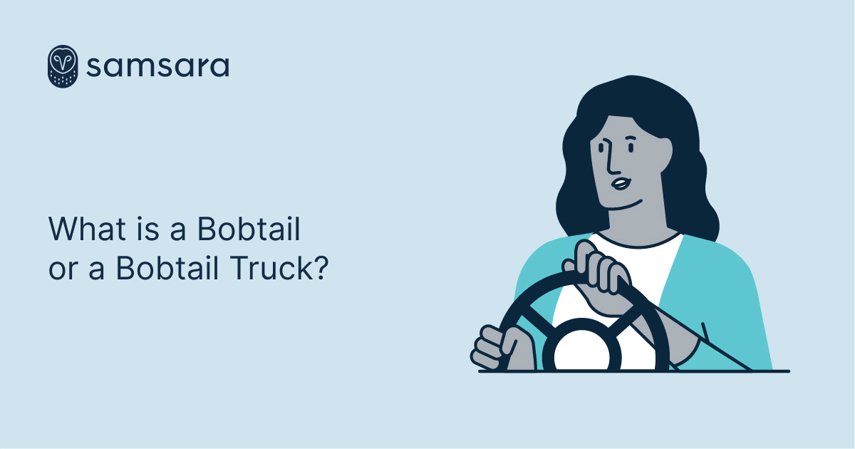 What is a “bobtail” or a bobtail truck?