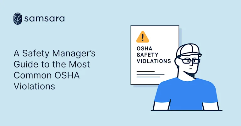 A Safety Manager’s Guide to the Most Common OSHA Violations