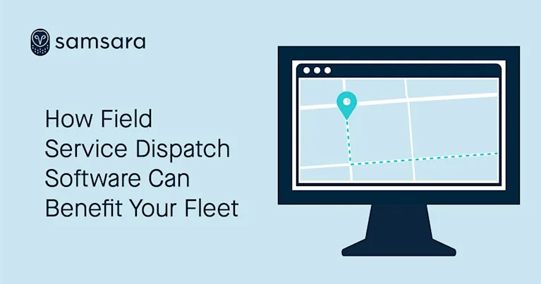 How Field Service Dispatch Software Can Benefit Your Fleet