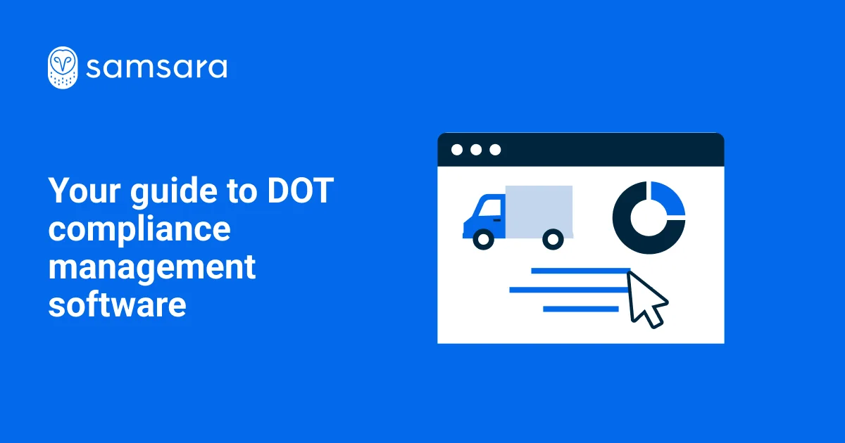 Your guide to DOT compliance management software