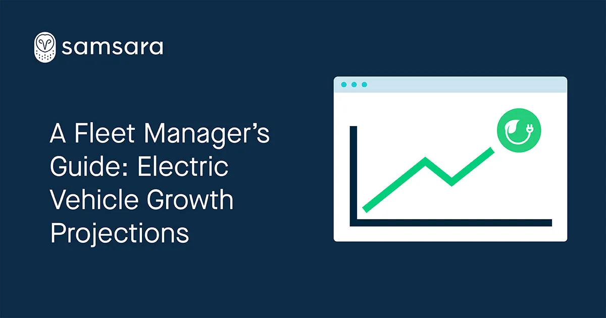 A Fleet Manager’s Guide: Electric Vehicle Growth Projections