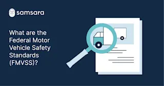 What are the Federal Motor Vehicle Safety Standards (FMVSS)?