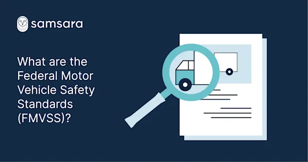 What are the Federal Motor Vehicle Safety Standards (FMVSS)?