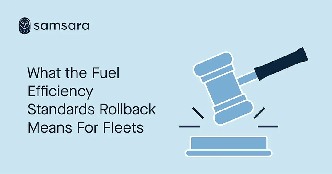 What The Fuel Efficiency Standards Rollback Means For Fleets