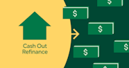 A Guide To A Cash Out Refinance Better Mortgage