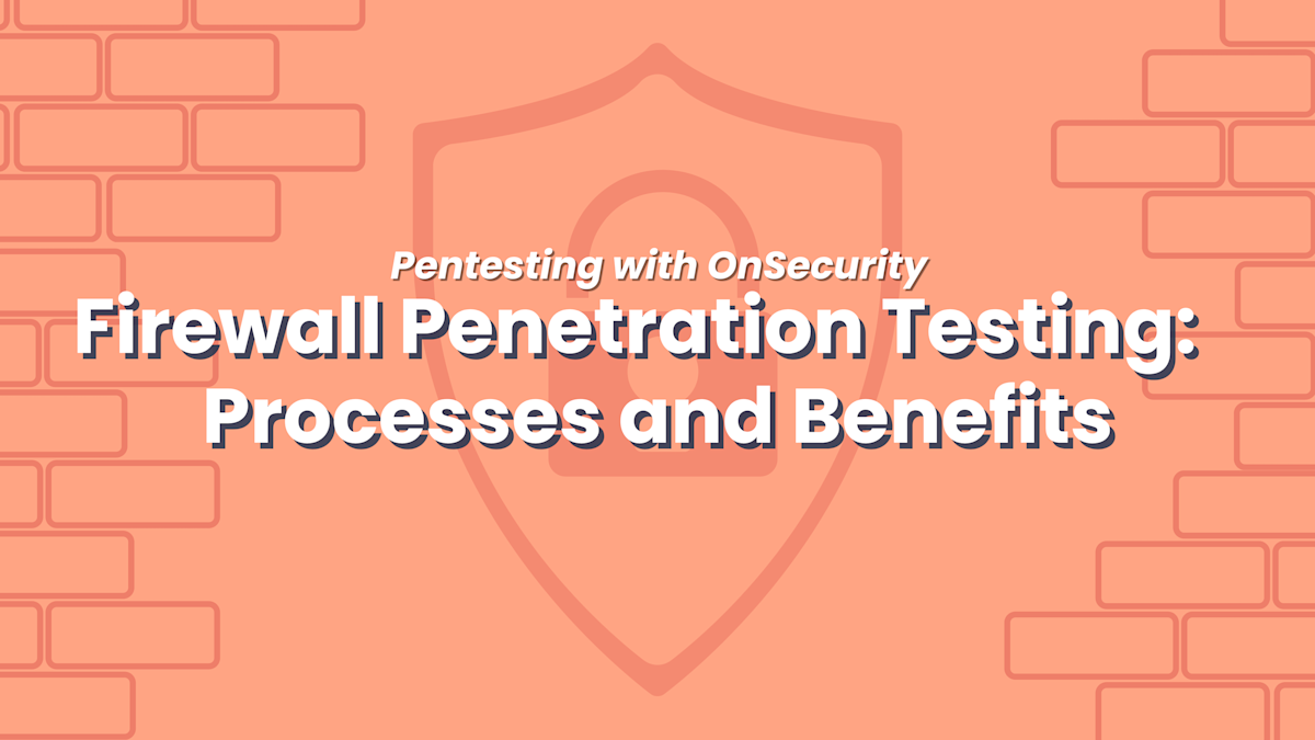 Internal Vs External Penetration Testing Onsecurity