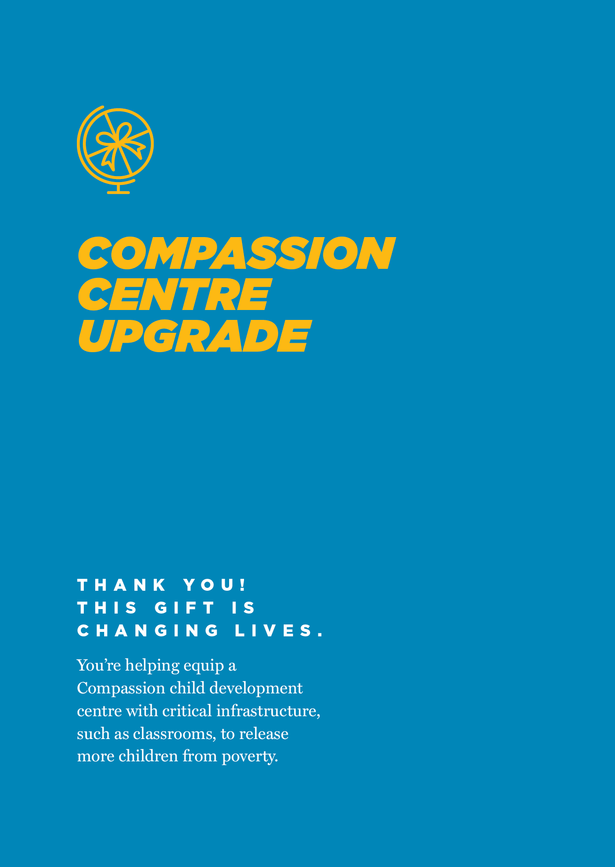 Compassion Centre Upgrade - Gifts of Compassion