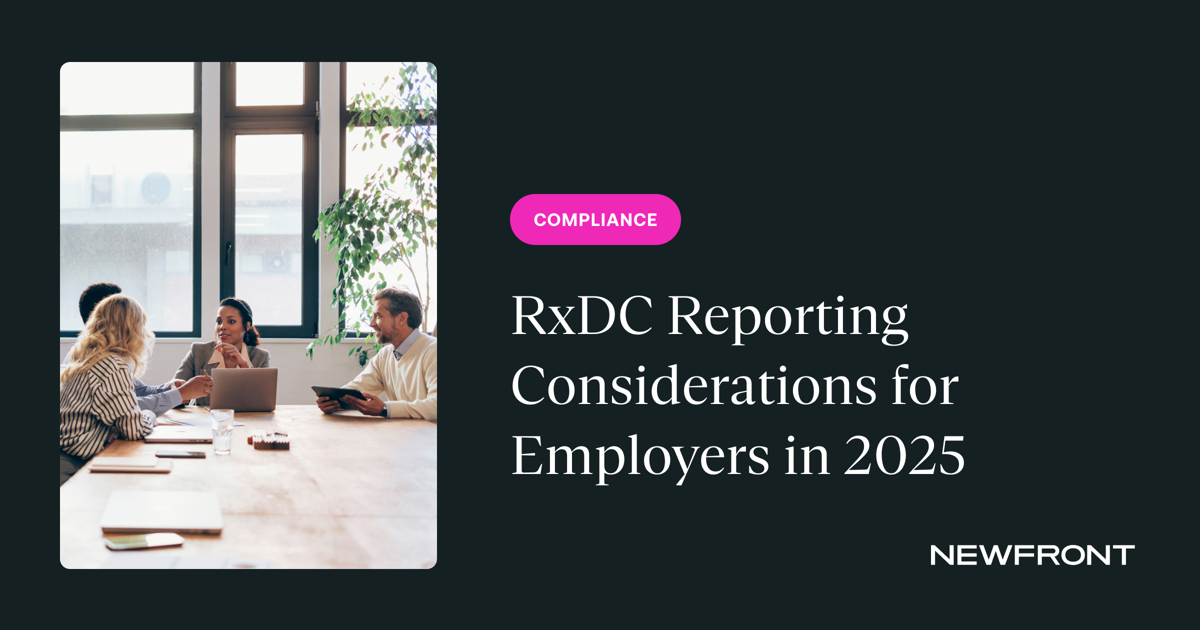 RxDC Reporting Considerations for Employers in 2025