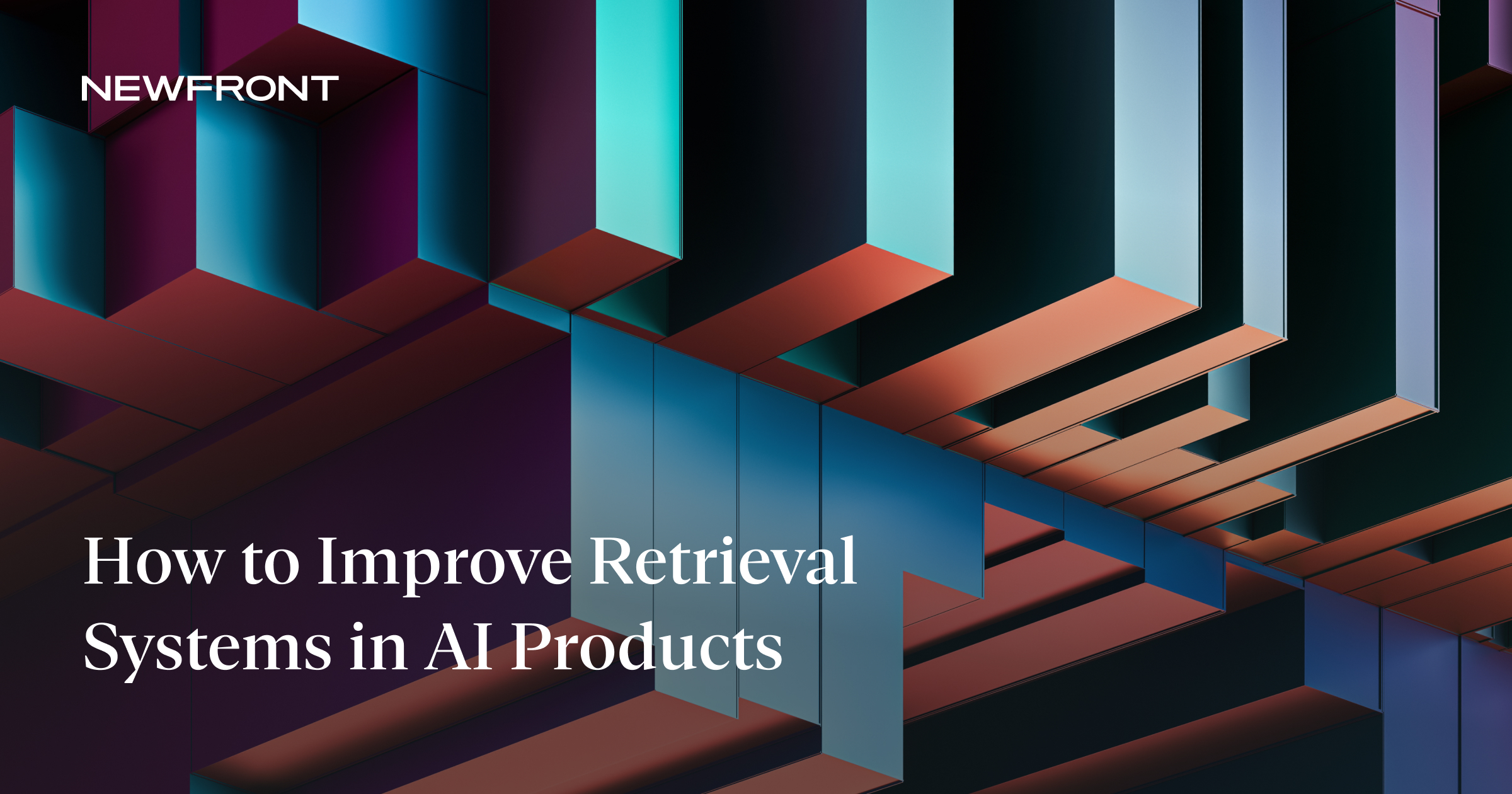 How to Improve Retrieval Systems in AI Products