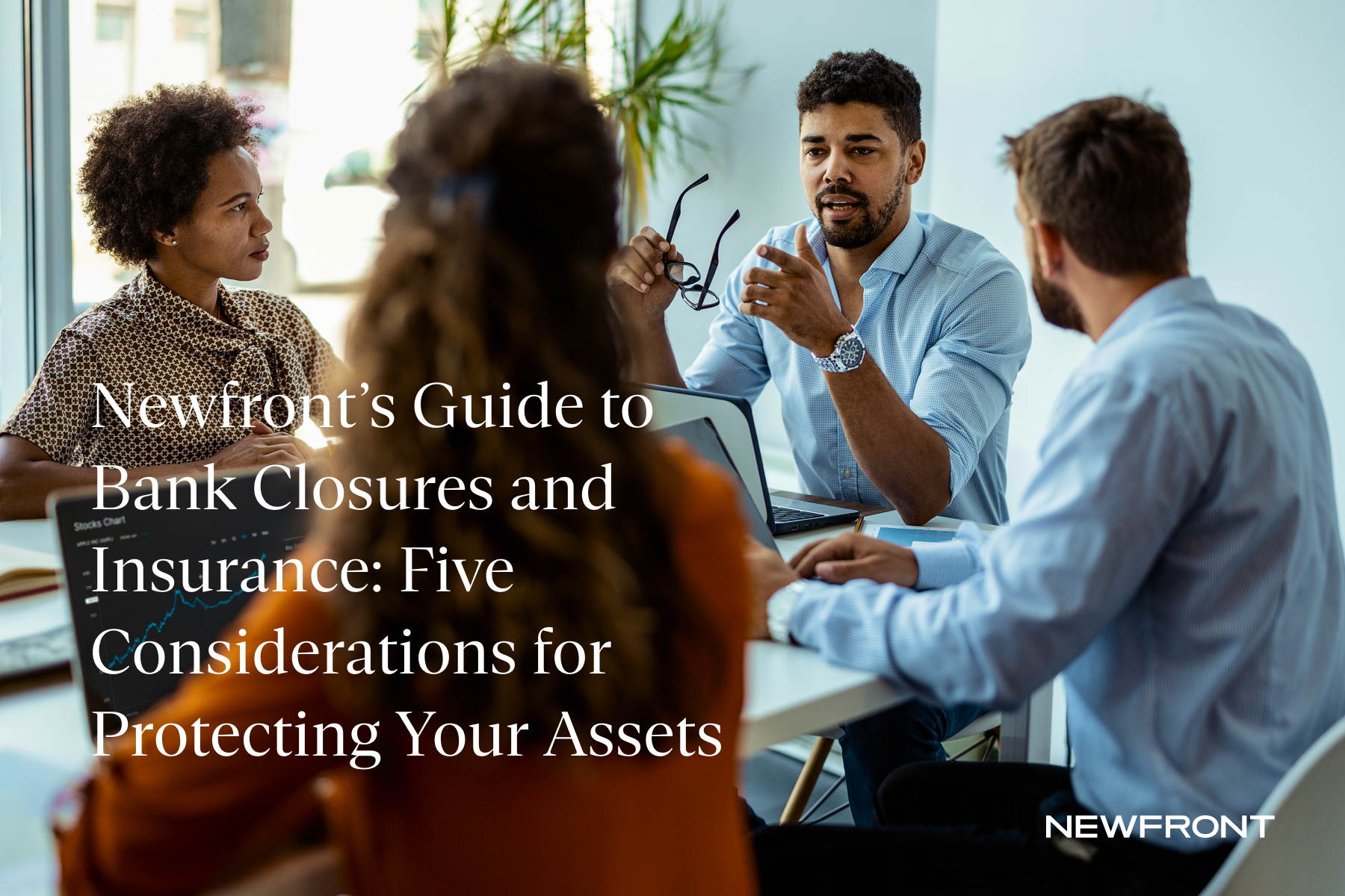 Newfront’s Guide to Bank Closures and Insurance: Five Considerations ...