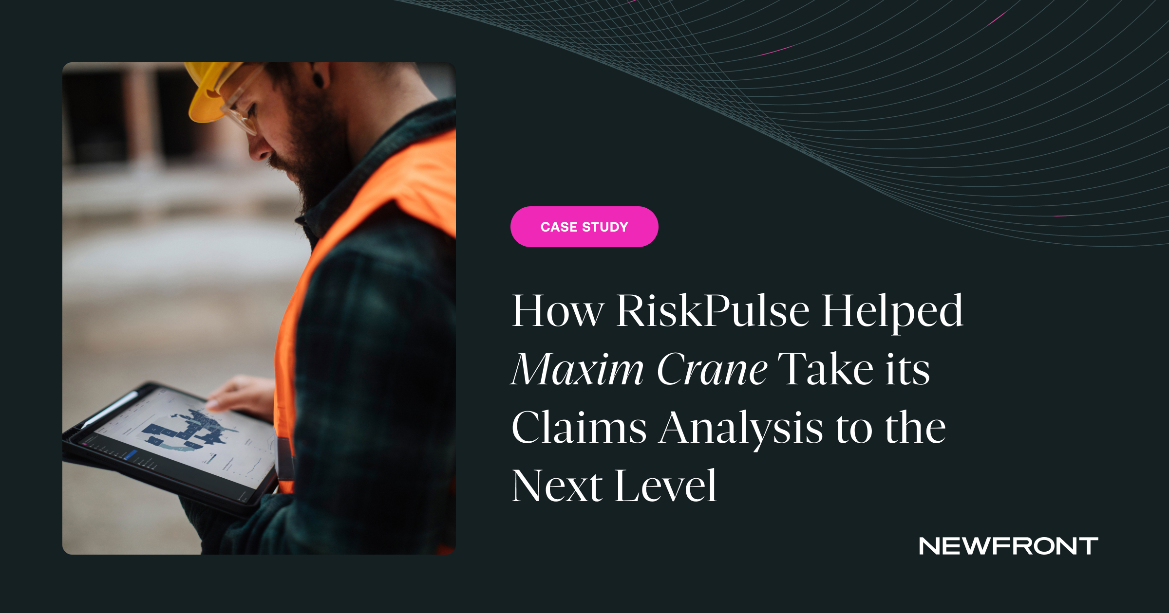 Case Study: How RiskPulse Helped Maxim Crane Take its Claims Analysis ...